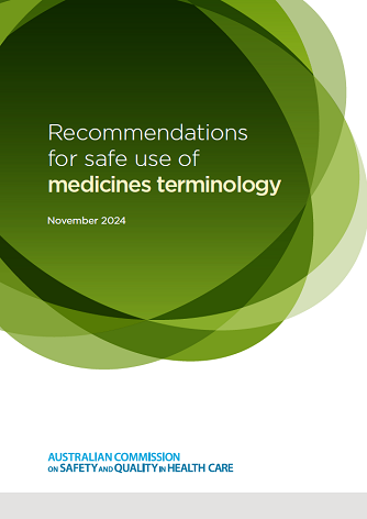 Recommendations for safe use of medicines terminology | Australian ...
